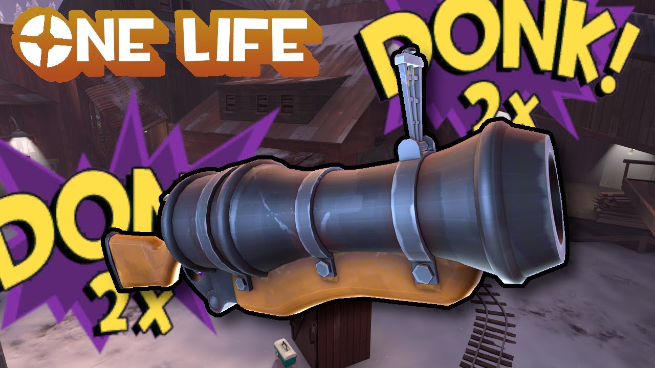 Double Donk! Double Double Donk! | Team Fortress 2 One Life - YouTube