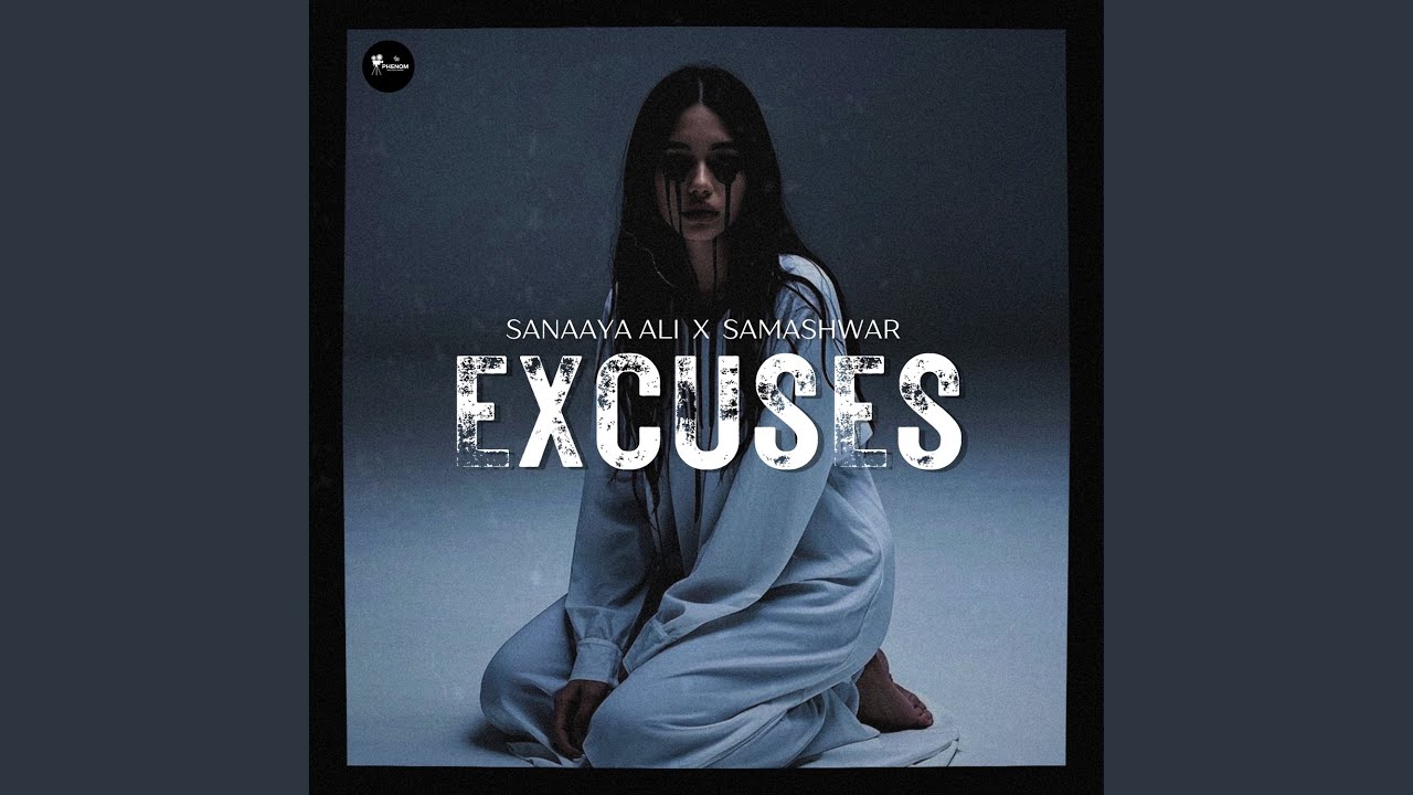 EXCUSES (Lo-fi Version) - YouTube