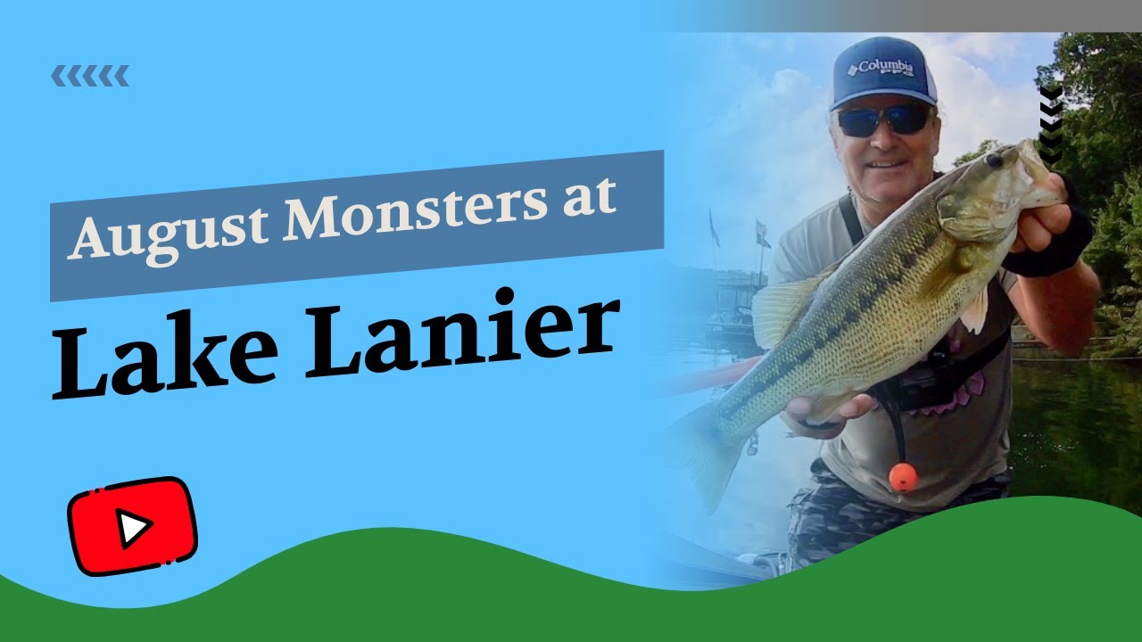 August Monsters At Lake Lanier - YouTube