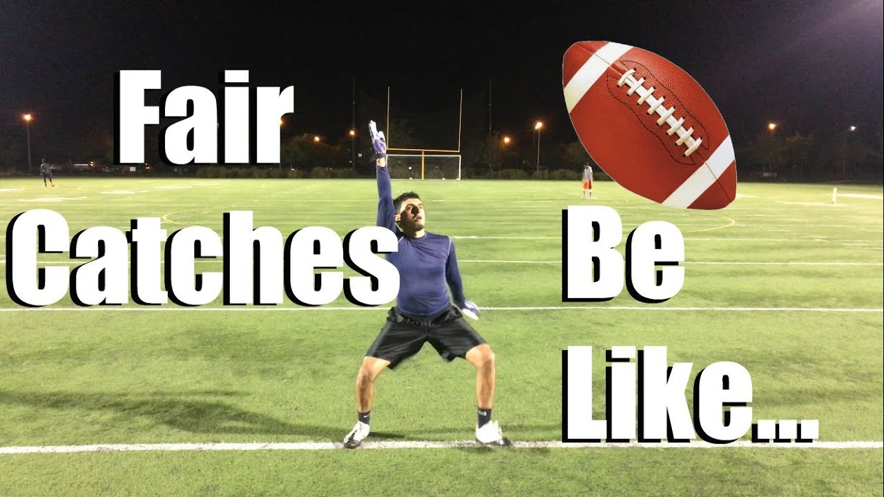 Fair Catches Be Like - YouTube