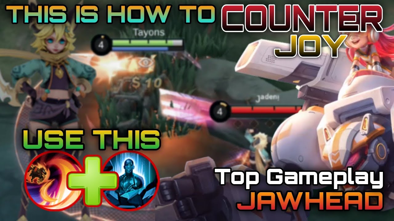 THIS IS HOW TO COUNTER AGGRESSIVE AND OVERPOWERED HERO JOY USING ...