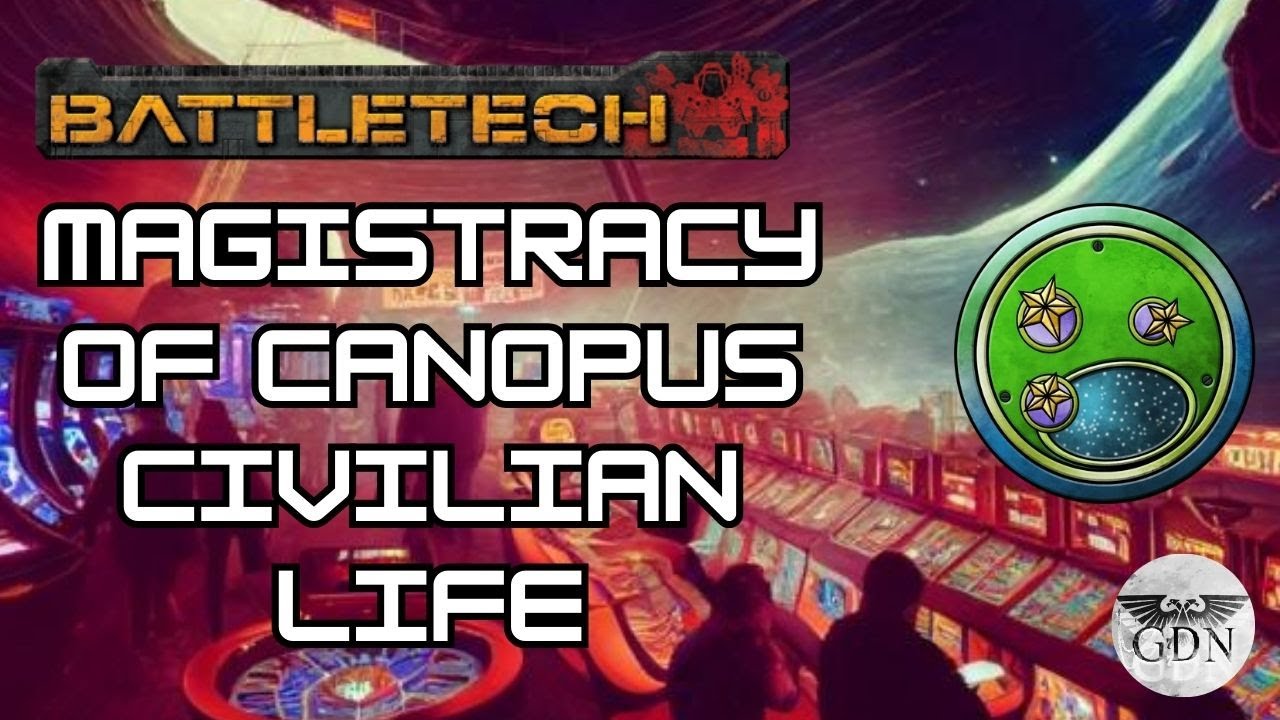 Battletech Lore - Civilian Life in the Magistracy of Canopus - YouTube