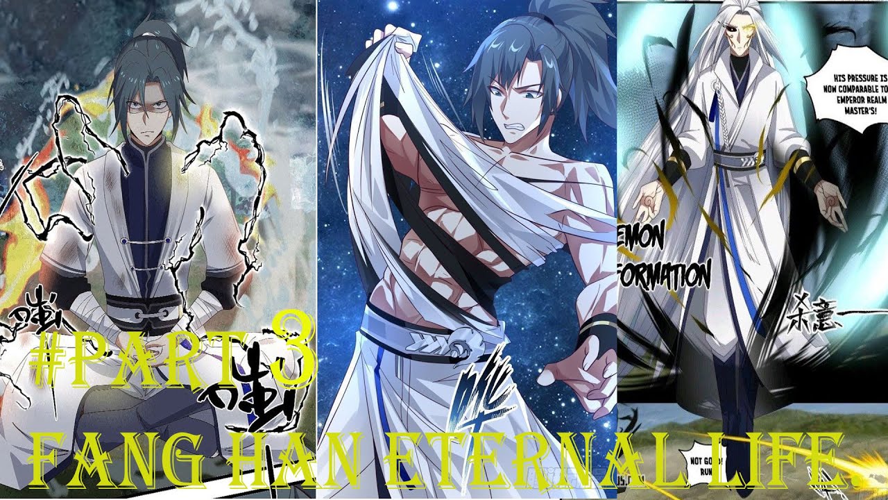 PART 3 || RISE OF THE FANG HAN CLAN ||ETERNAL LIFE ||SSS RANK ...