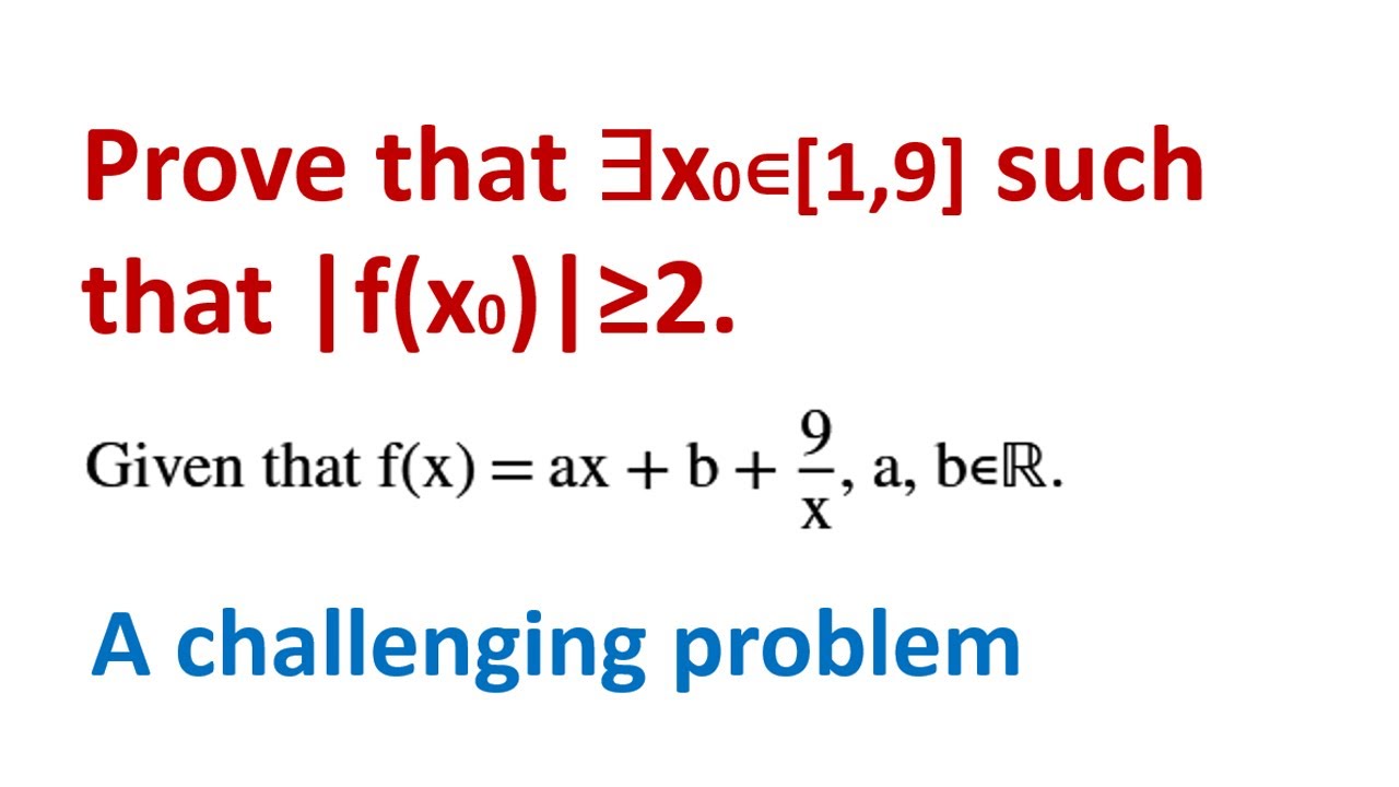 Prove That x0 In 1 9 Such That f x0 Is Not Less Than 2 F x ax