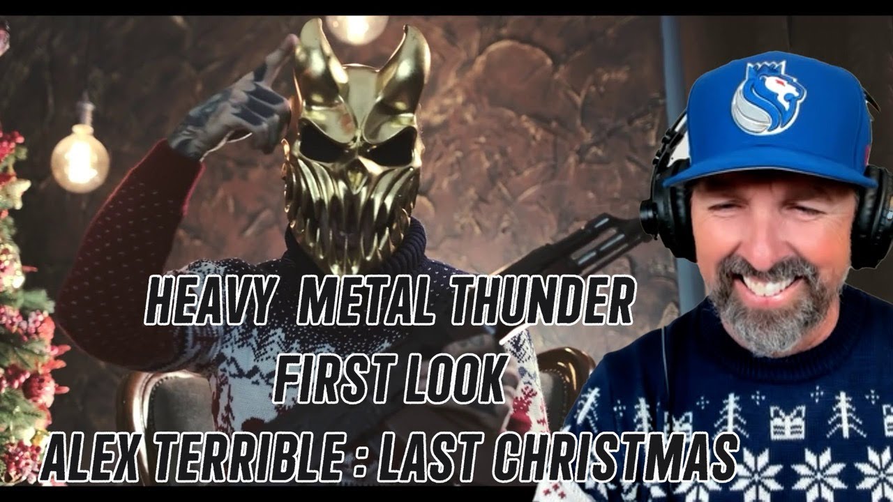 Heavy Metal Thunder First Look - Alex Terrible : Last Christmas (Cover ...