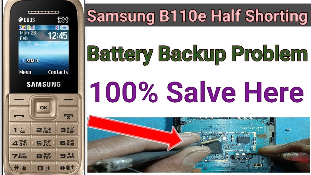 Samsung B110e Half Shorting Solution || Samsung B110e Battery Backup ...