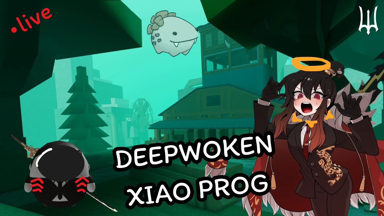 Deepwoken live prog: ฉันคือไฟ🔥🔥 (Xiao build) - YouTube