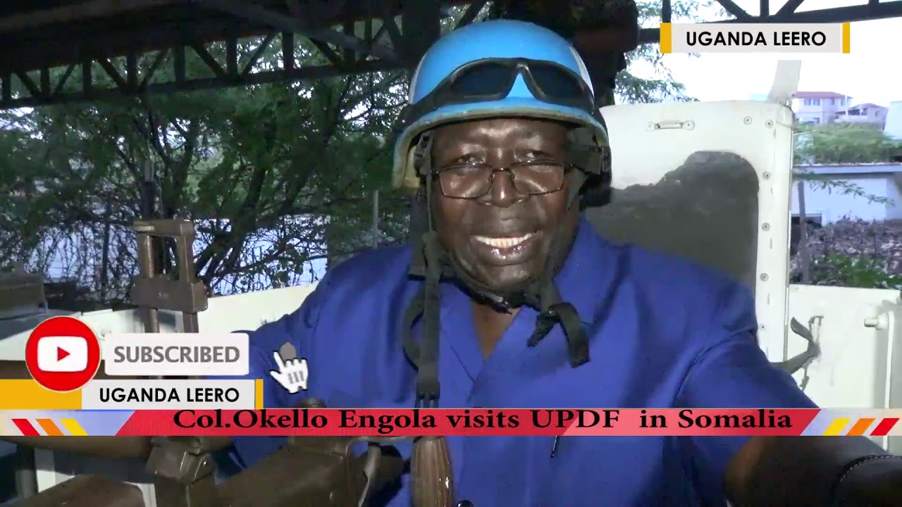 COL ENGOLA OKELLO TALKS ABOUT UPDF SUCCESS IN SOMALIA - YouTube
