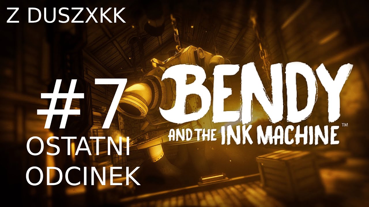 Rozdział 5: "Ostatnia Rolka". + Extra | Bendy And The Ink Machine #7 ...