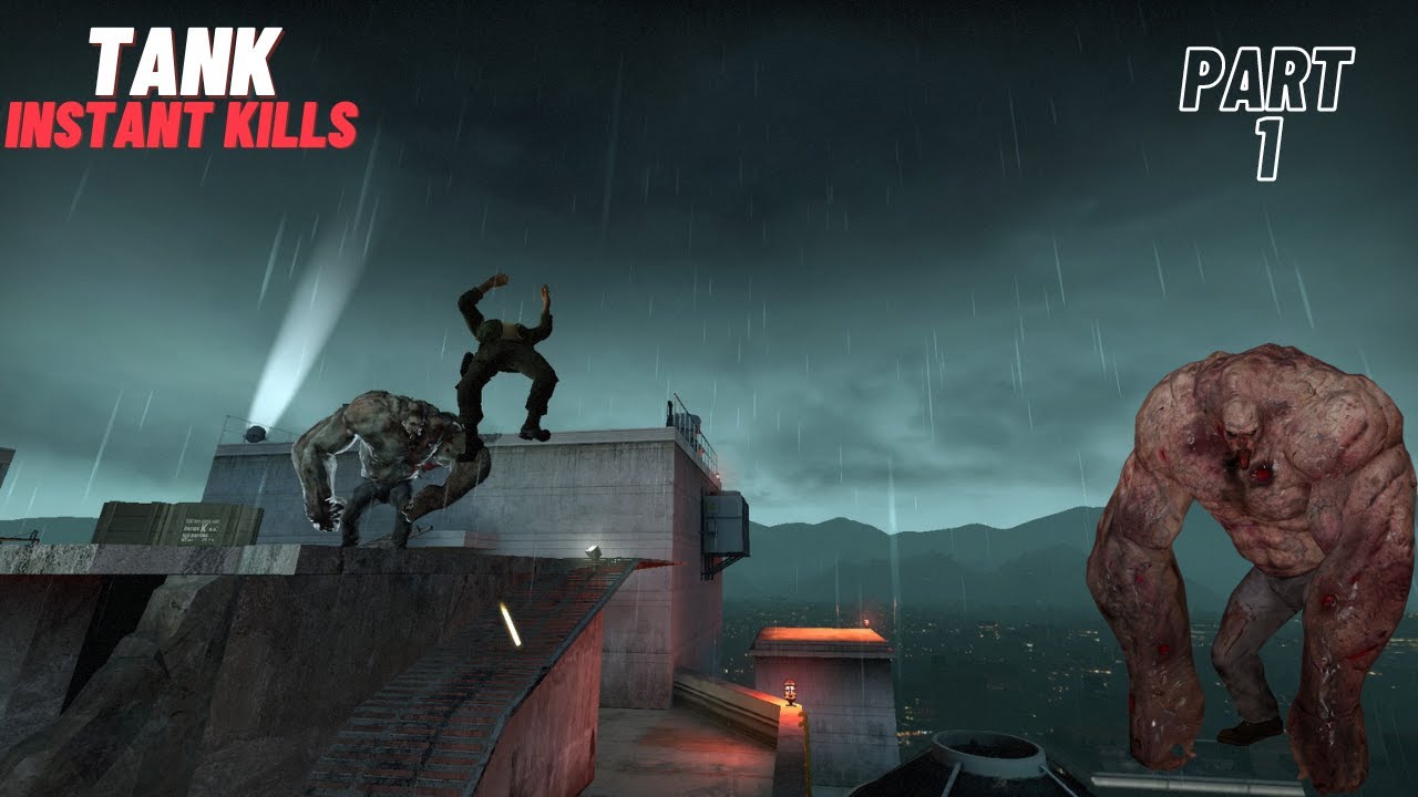 Left 4 Dead 2 Tank Instant Kills Part 1 Youtube