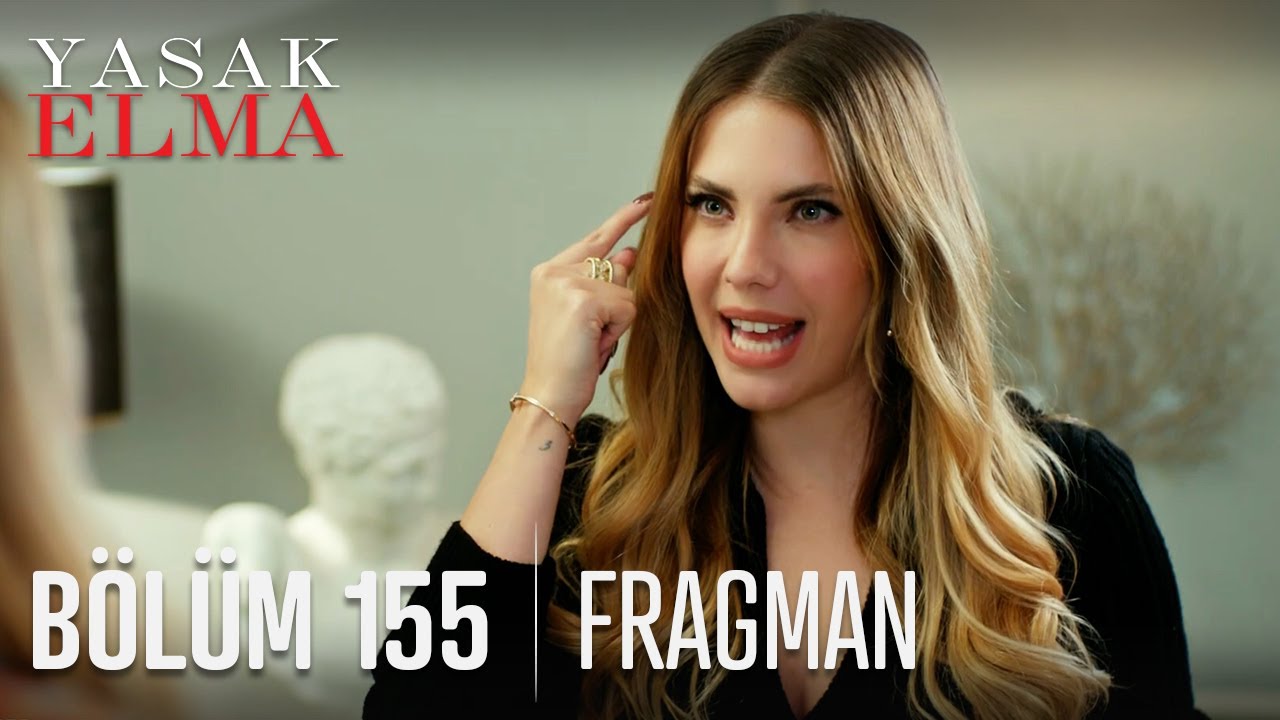 Yasak Elma 155. Bölüm Fragmanı - YouTube