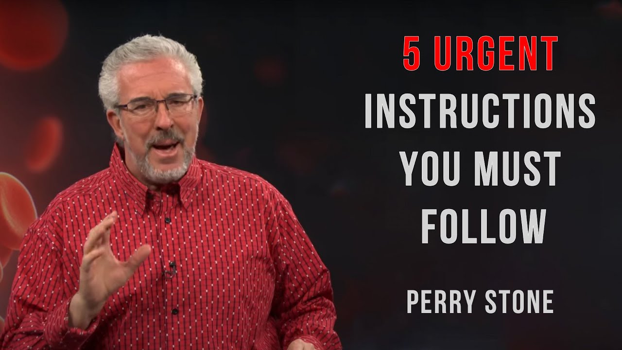 5 Urgent Instructions You Must Follow || Perry Stone - YouTube