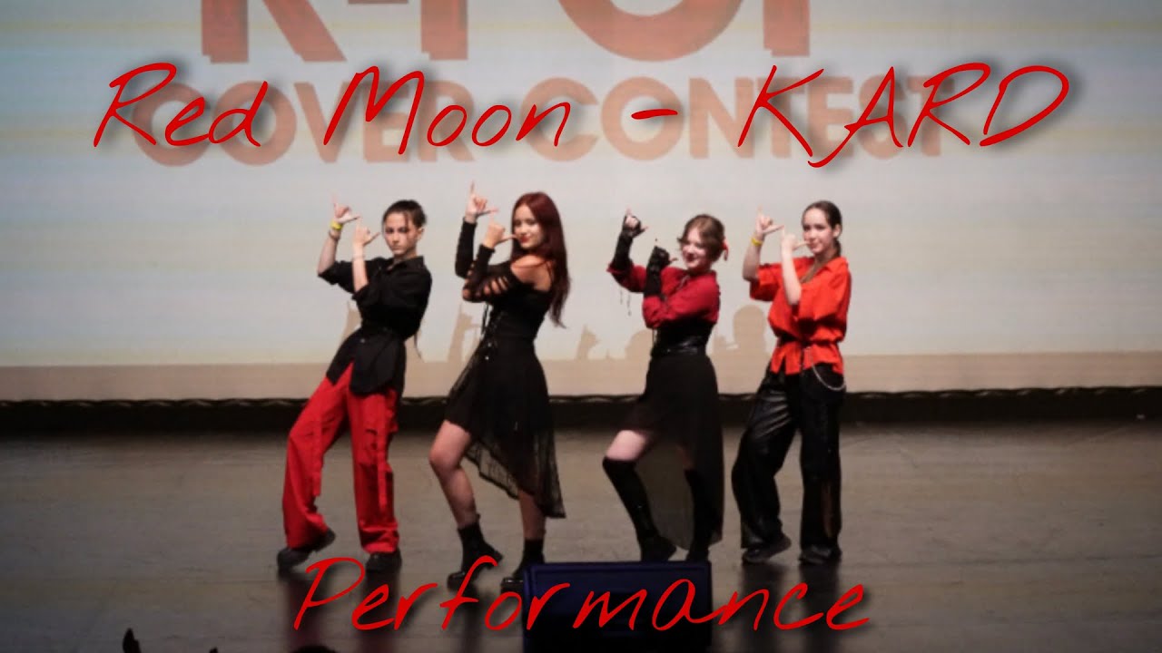 KARD - ‘RED MOON’ Performance by Make A Promise - YouTube
