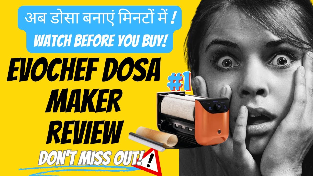 EvoChef Dosa Maker Review 2024 -⚠️Don't Miss Out- The Ultimate Dosa ...
