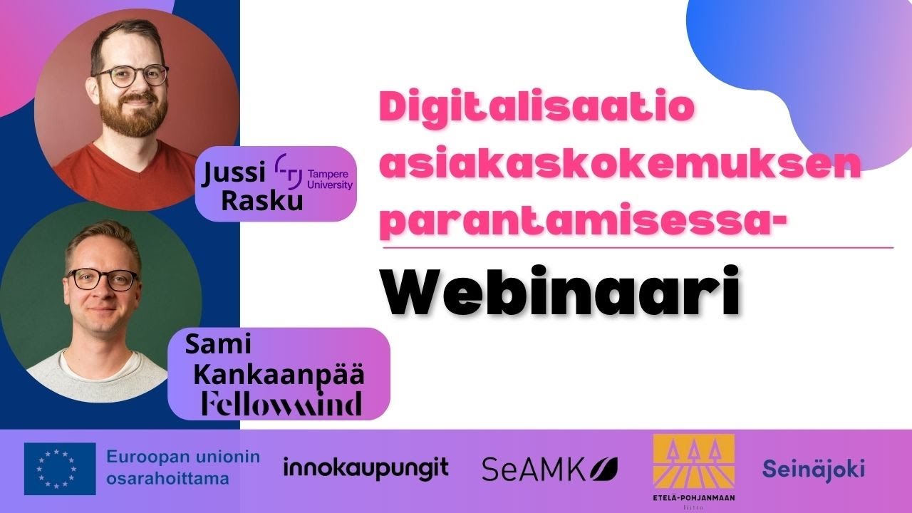 Kestävä digitaalinen kaksoissiirtymä – Digitalisaatio asiakaskokemuksen parantamisessa - YouTube