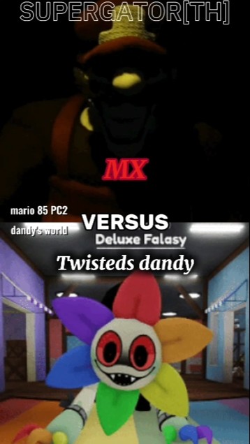 MX (mario 85 PC2) #vs Twisteds dandy#vs#dandyword#battle#PC2# ...
