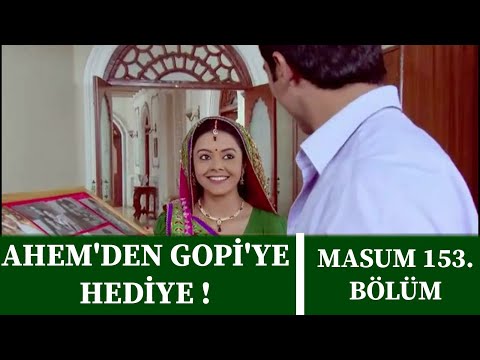Masum 153. Bölüm | AHEM'DEN GOPİ'YE HEDİYE
