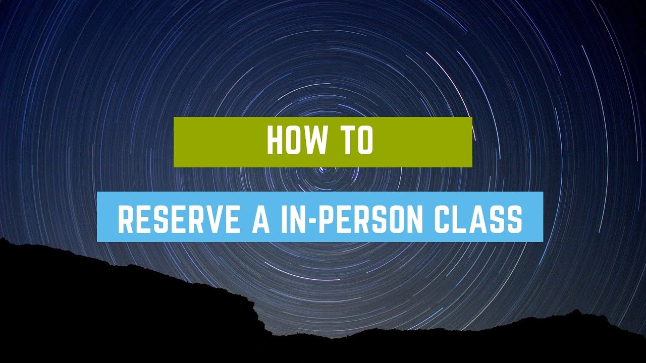 How To Reserve a In-Person Class - YouTube