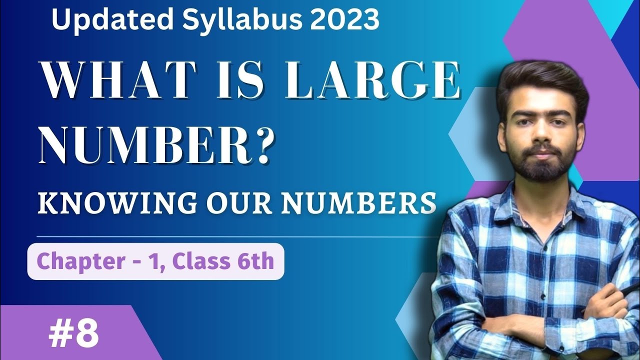 what is Large number | Class 6 maths | Knowing Our Numbers | Chapter 1 ...