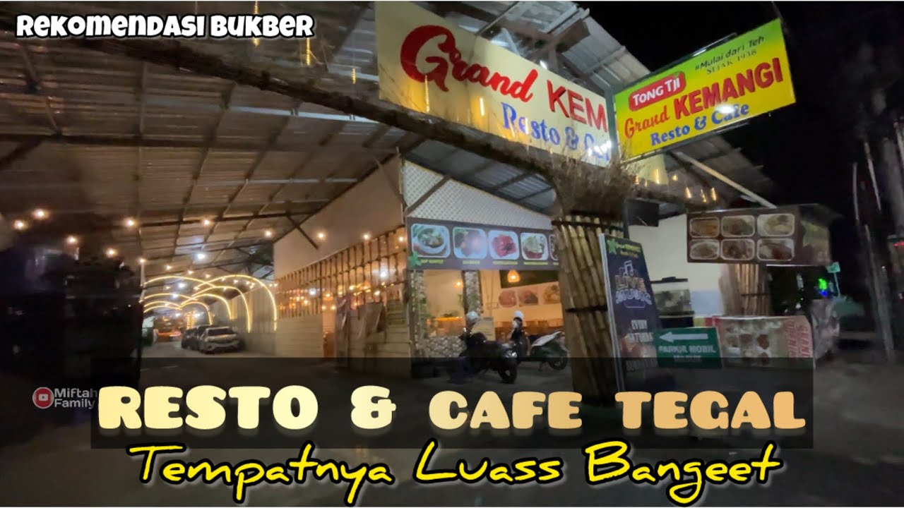 GRAND KEMANGI TEGAL | REKOMENDASI RESTO TEGAL | TEMPAT BUKBER TEGAL # ...