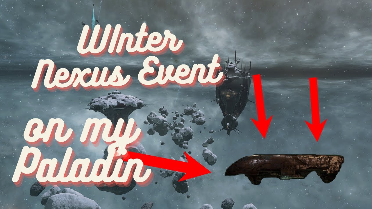 EVE ONLINE - Winter Nexus on Paladin - YouTube