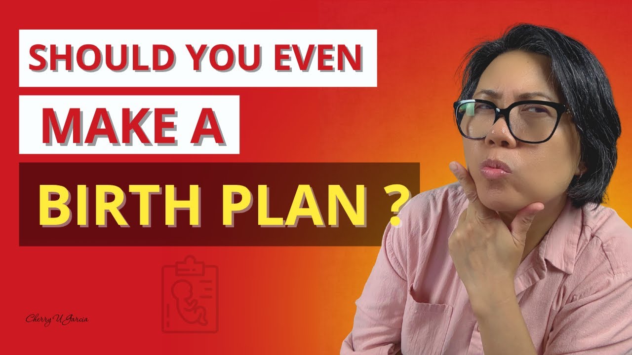 The Truth About Making a Birth Plan Revealed - YouTube