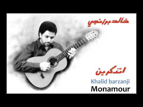 Monamour - khalid barzanji مونامور