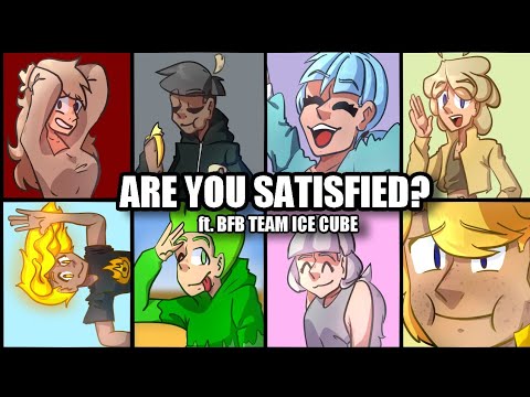 Are You Satisfied? BFB Team Ice Cube! (Humanized) - YouTube