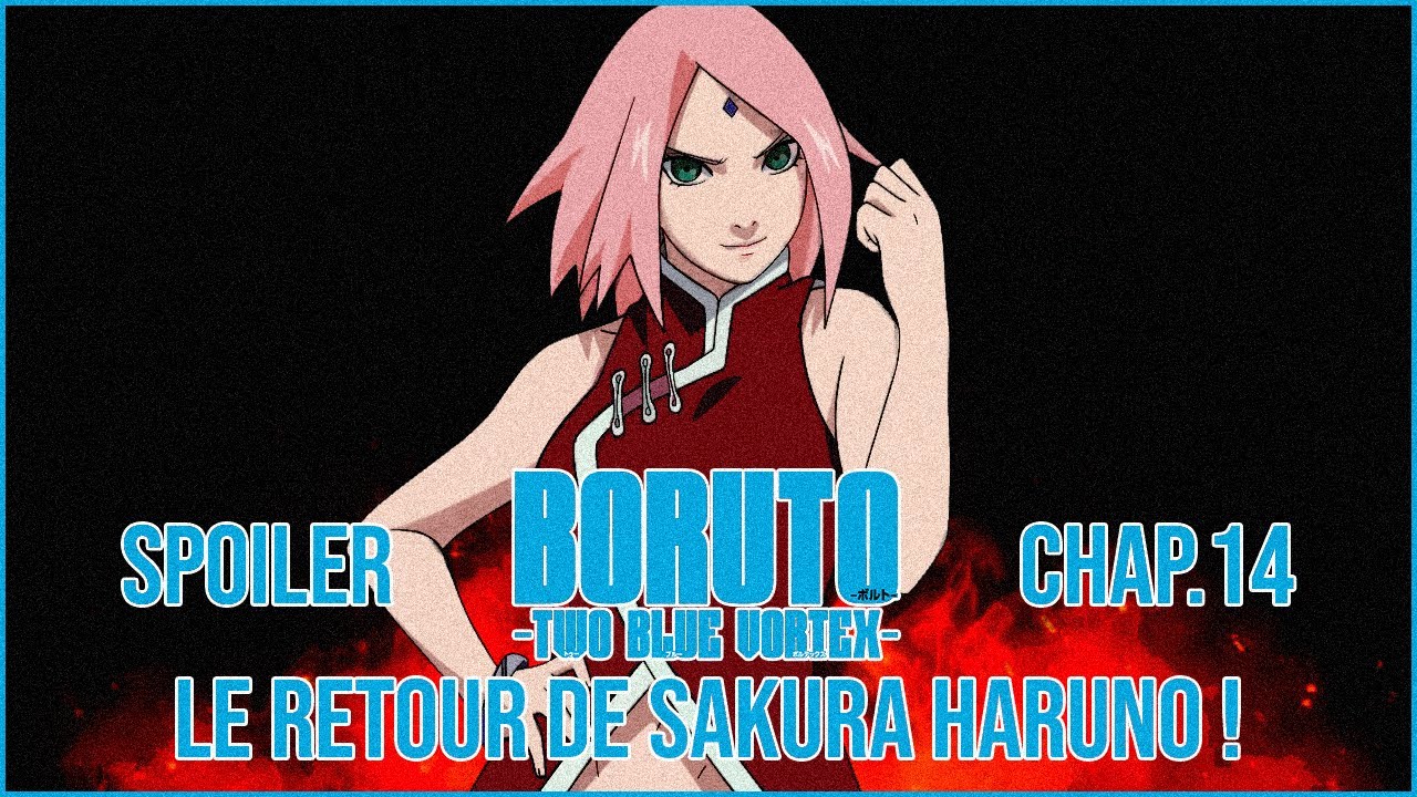 Le RETOUR de SAKURA !🍥 [ Boruto Two Blue Vortex Spoil Chapitre 14 ...