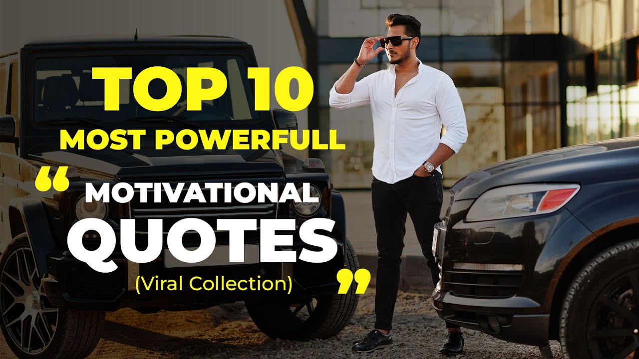 10 MOST POWERFULL MOTIVATIONAL QUOTES(Viral Collection), Viral QUOTES ...