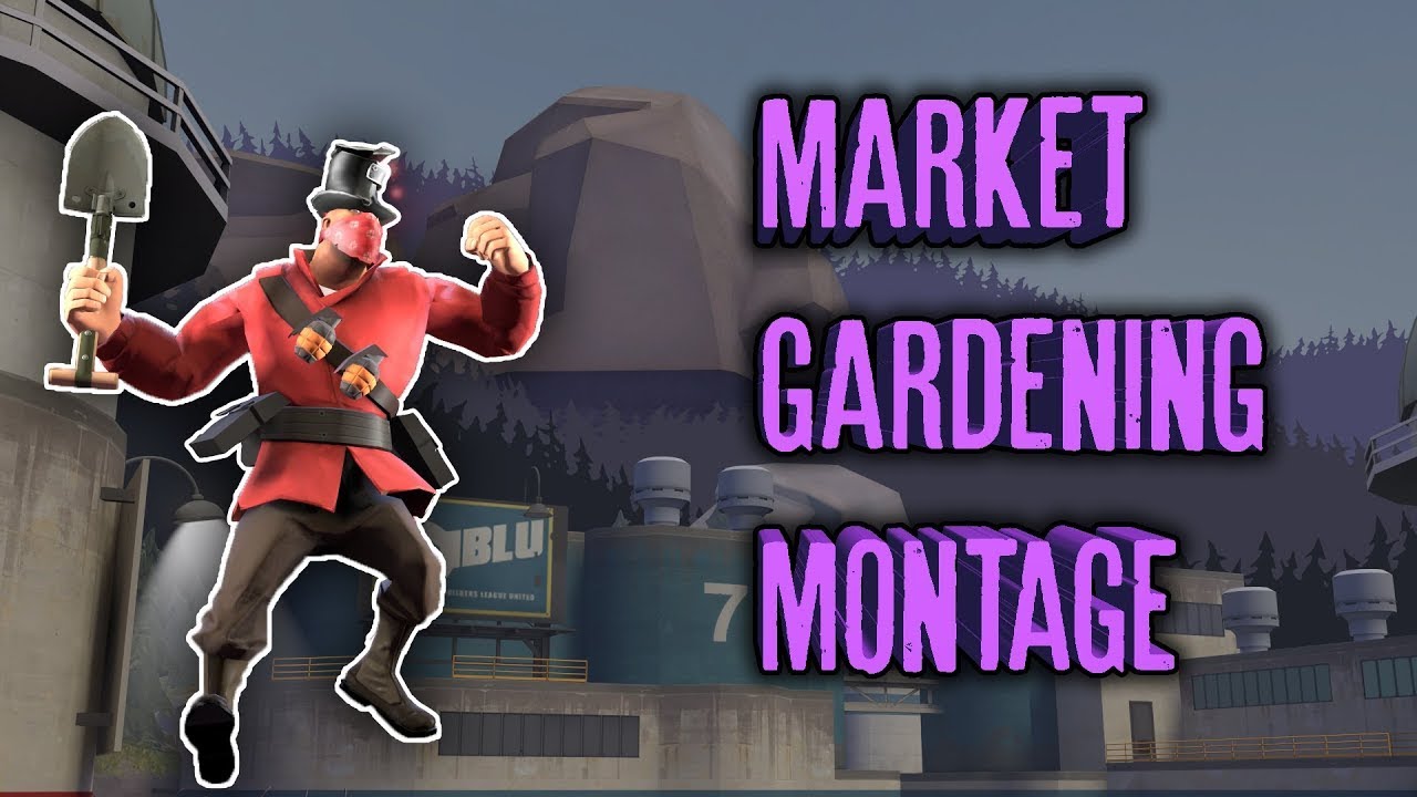Market Garden TF2 Moments - YouTube