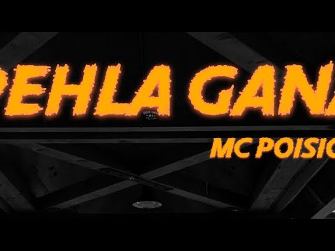 MC POISON- PEHLA GANA // prod. By Mc poison - YouTube