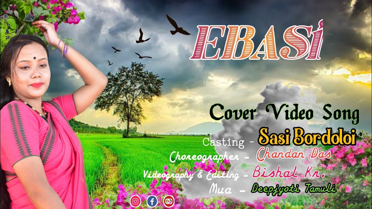 Ebasi | Cover Video Song | Sasi Bordoloi | Trishna Borgohain - YouTube