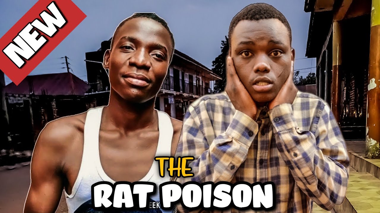 THE RAT POISON | African Comedy Video - YouTube