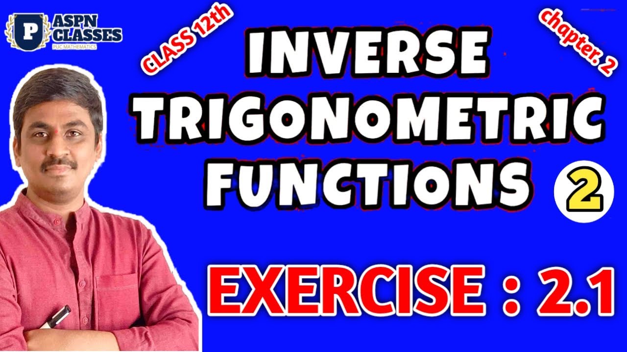 INVERSE TRIGONOMETRIC FUNCTIONS CLASS 12 || PART 2 || - YouTube