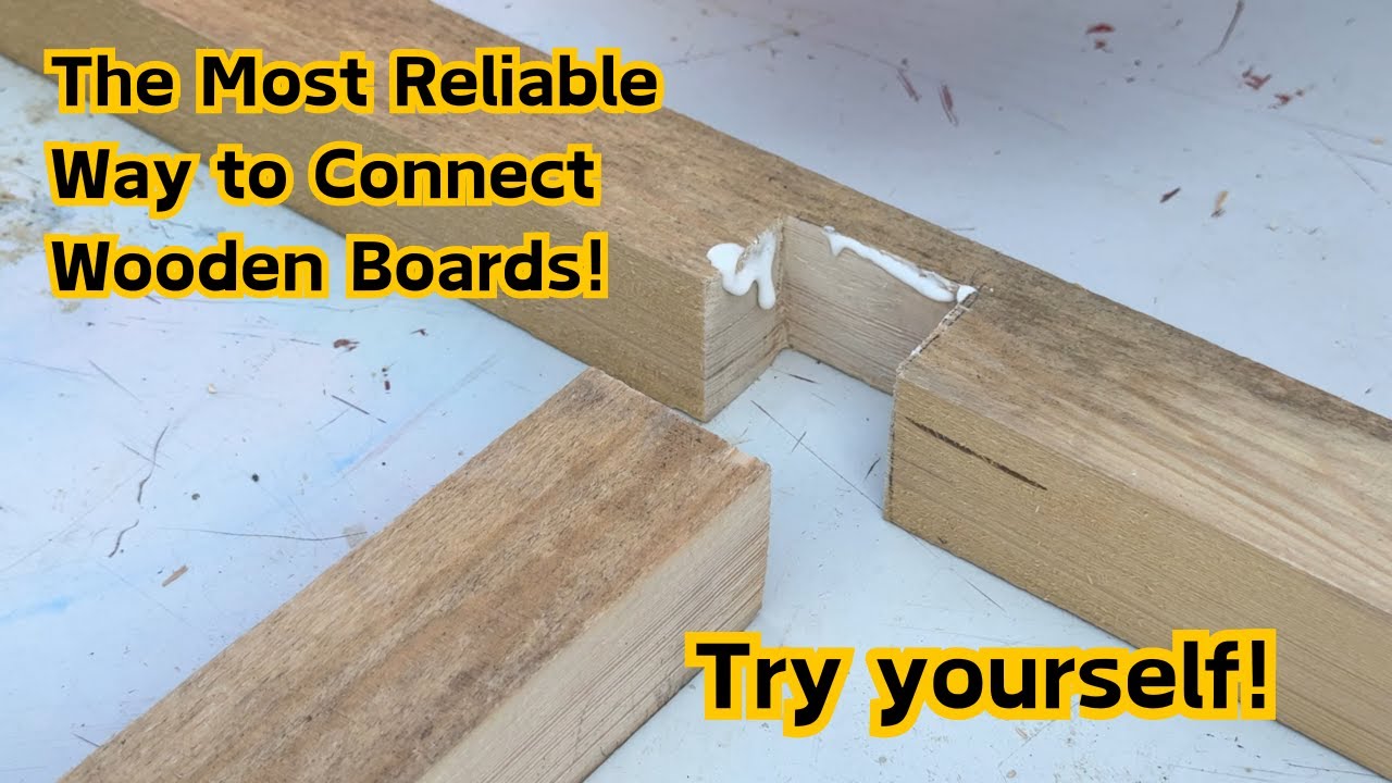 Woodworking | The most reliable way to connect wooden boards # ...