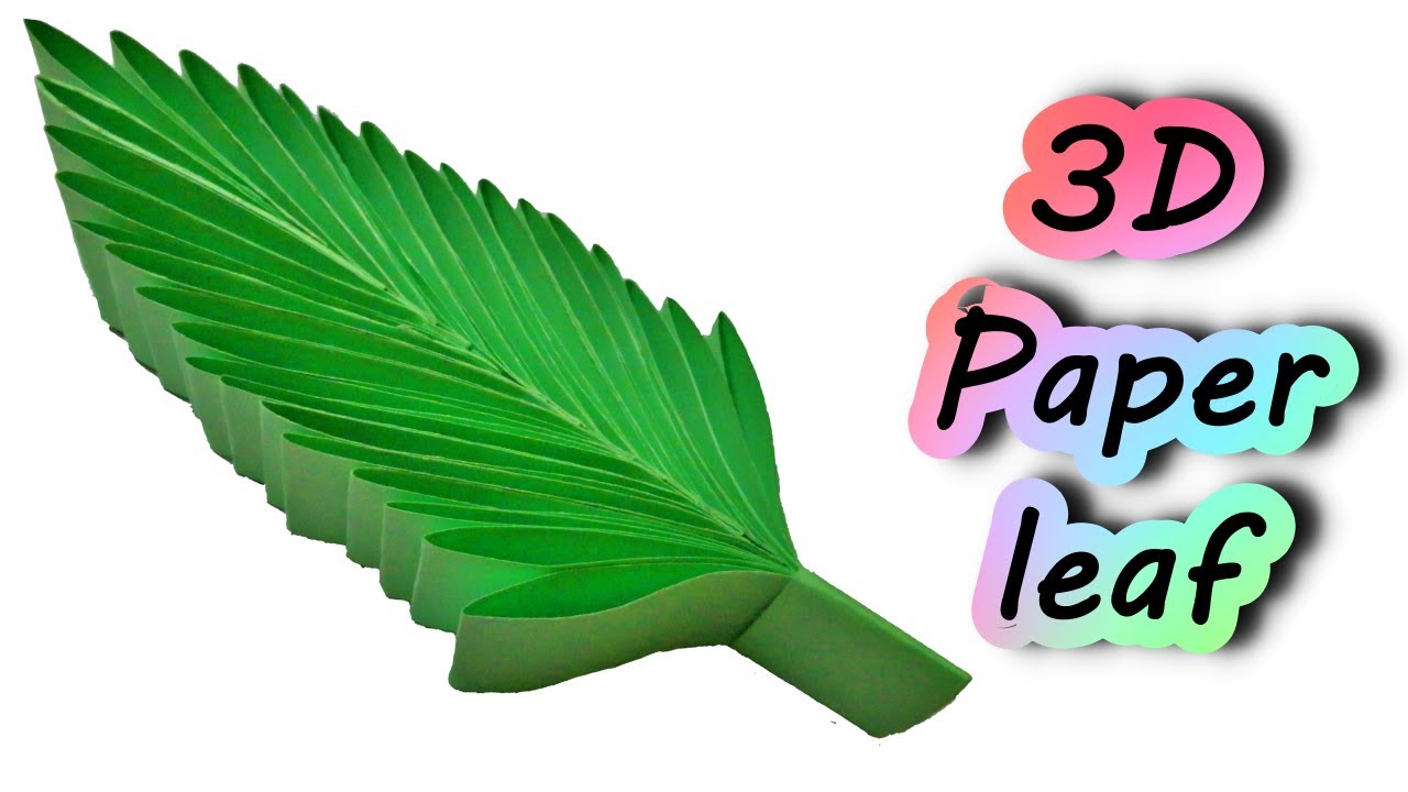 How To Make 3D Paper Leaf Easy 3D Paper Leaf Paper Leaf Tutorial How To Make 3D Paper Leaf Easy 3D Paper Leaf Paper Leaf Tutorial