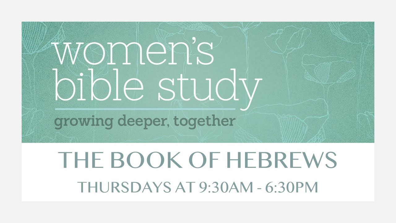 Women's Bible Study - Hebrews 10:19-39 - YouTube