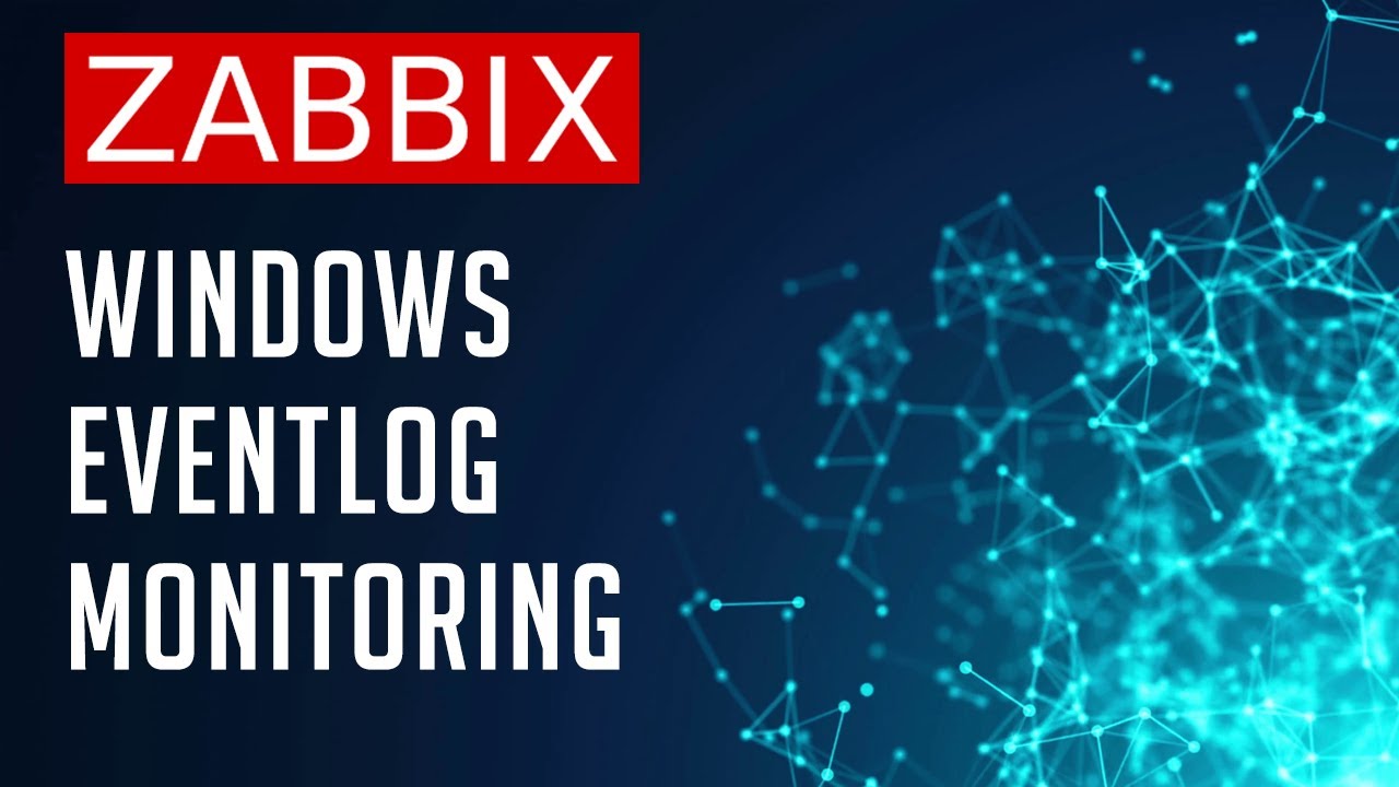 Windows EventLog Monitoring With ZABBIX - YouTube Windows EventLog Monitoring With ZABBIX - YouTube