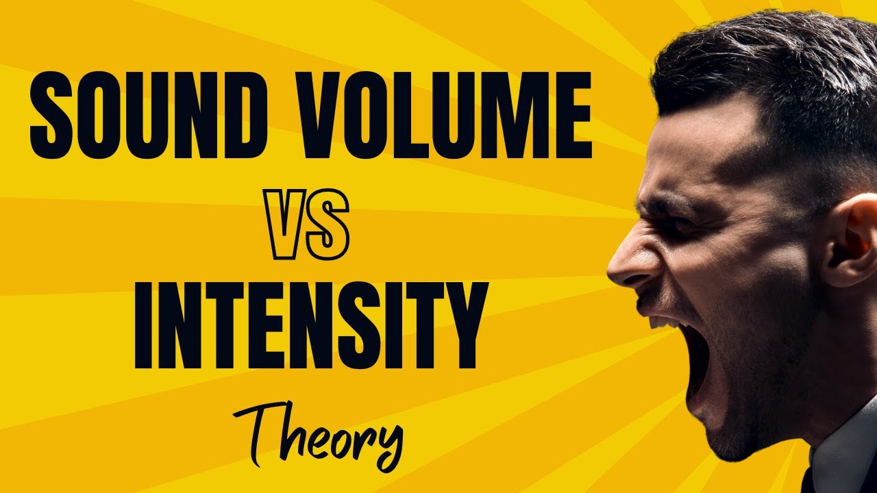 💯 Sound Volume vs Intensity | Sound Loudness and Intensity | Theory ...