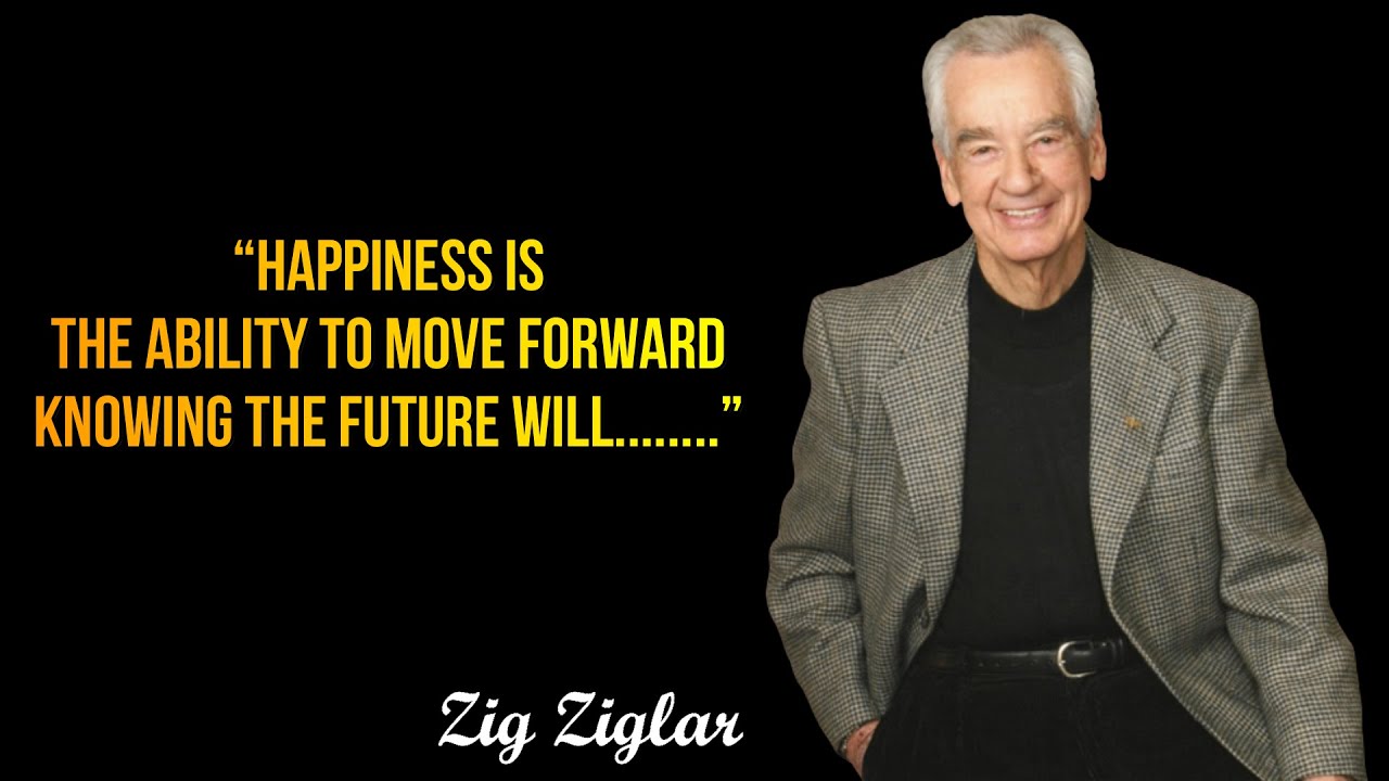 Zig Ziglar Quotes That Are Inspiring And Motivational - YouTube