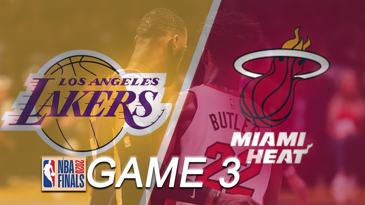 Lakers VS Heat Game 3 Finals | Full Highlight, October 5, 2020 - YouTube