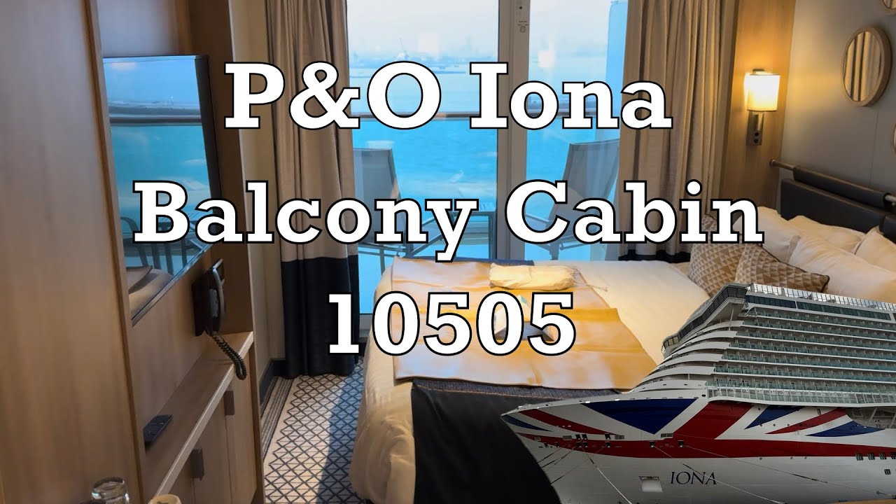 P&O Iona Cabin Number 10505 - (Bed Next To Balcony Doors Configuration ...