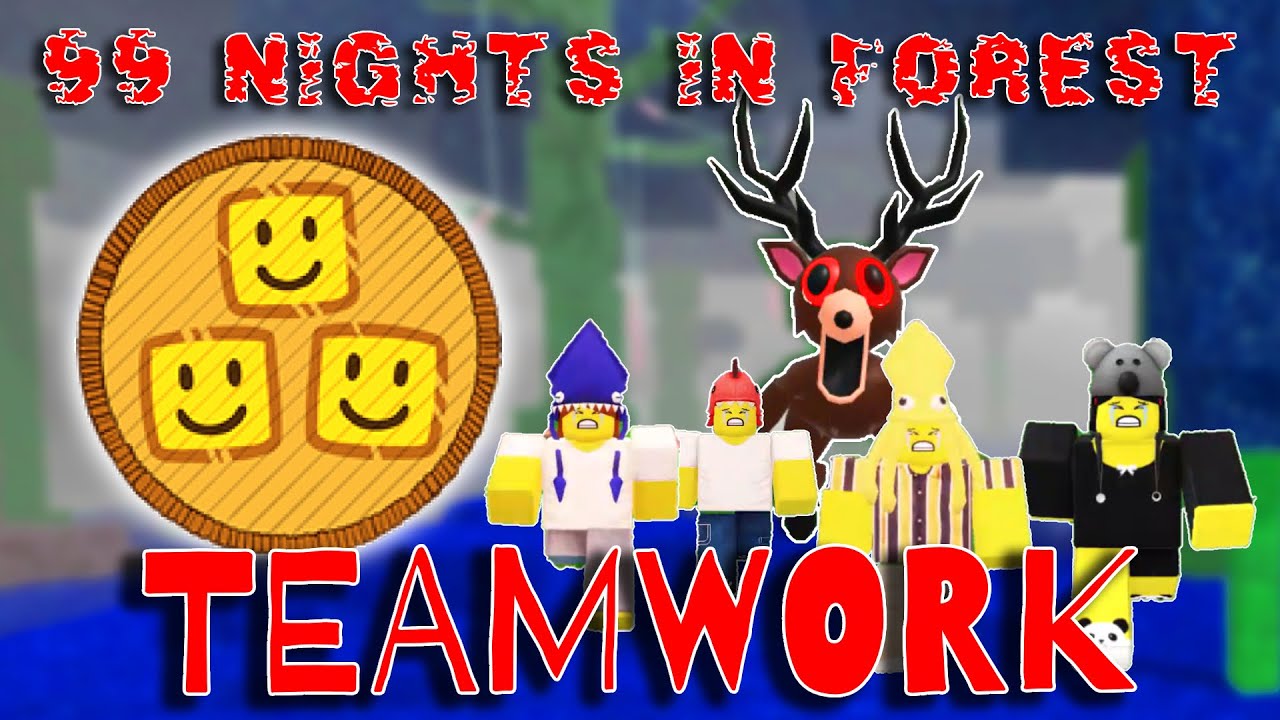 TeamWork Badge - 99 Nights in the Forest 🔦 [Roblox] - YouTube