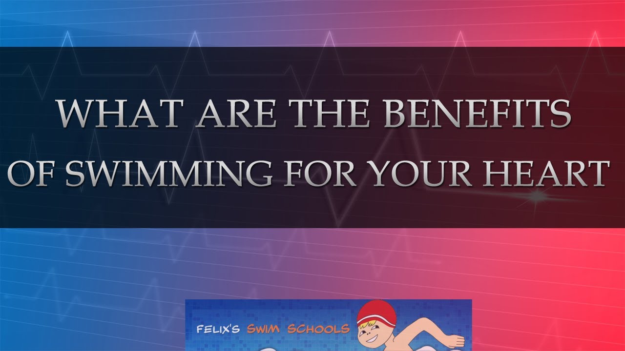 What Are The Benefits Of Swimming For Your Heart - YouTube