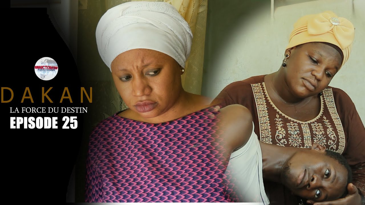 Série -DAKAN - la force du destin - Épisode 25 - Saison 1 - YouTube