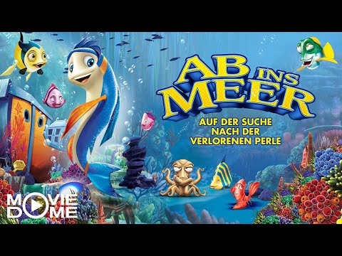 Ab ins Meer - Auf der Suche nach der verlorenen Perle - Jetzt kostenlos schauen in HD bei Moviedome