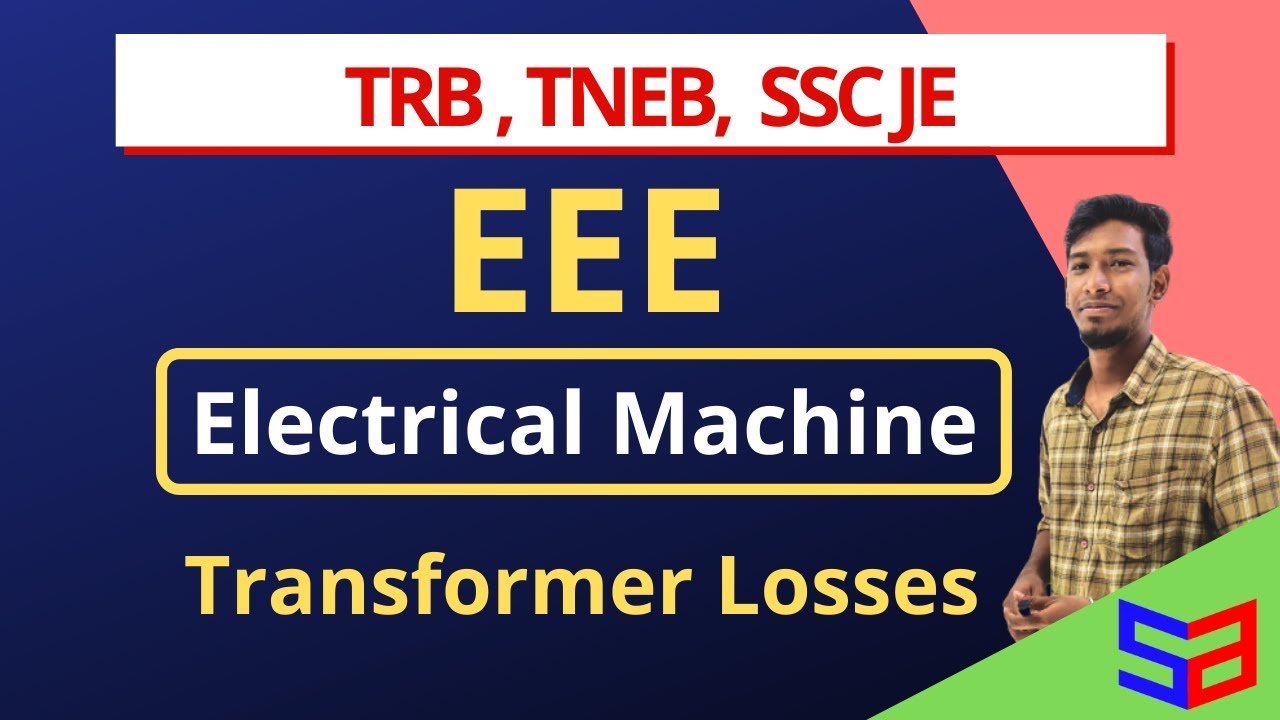 Transformer Losses - Electrical Machines in Tamil | EEE - TRB, TNEB ...