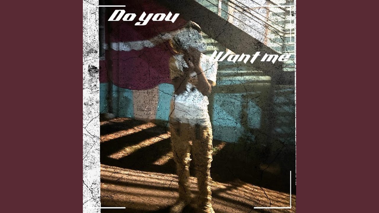 Do you want me - YouTube