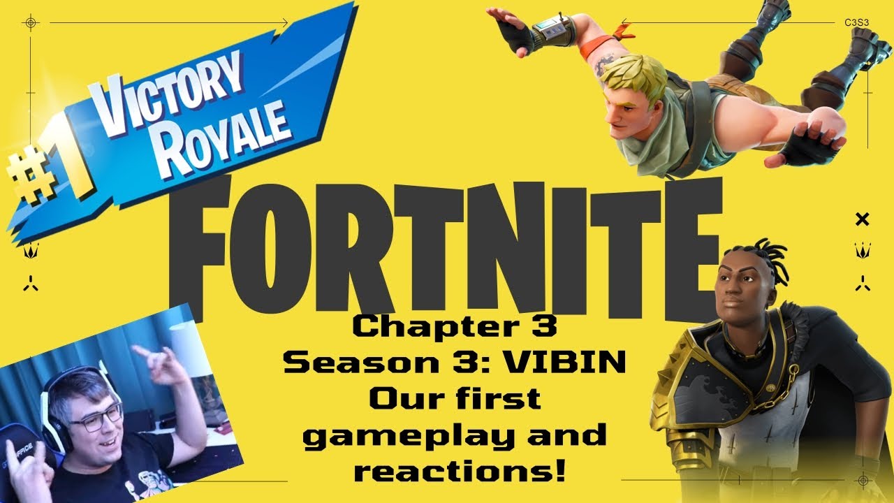 Our First Gameplay of Fortnite Season 3 Chapter 3 Vibin! - YouTube